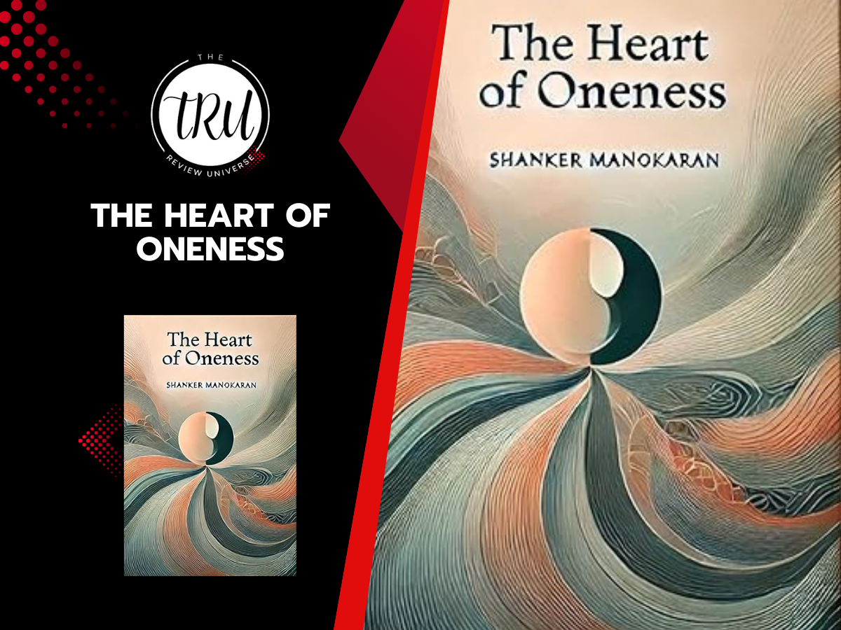 Book Review: The Heart of Oneness by Shanker - The Review Universe