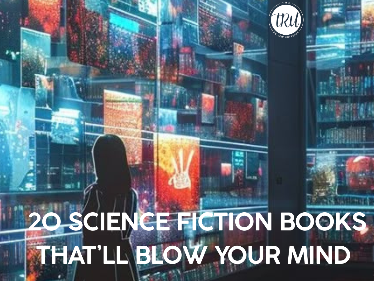 20 Science Fiction Books That’ll Blow Your Mind (Even If You’re New to ...