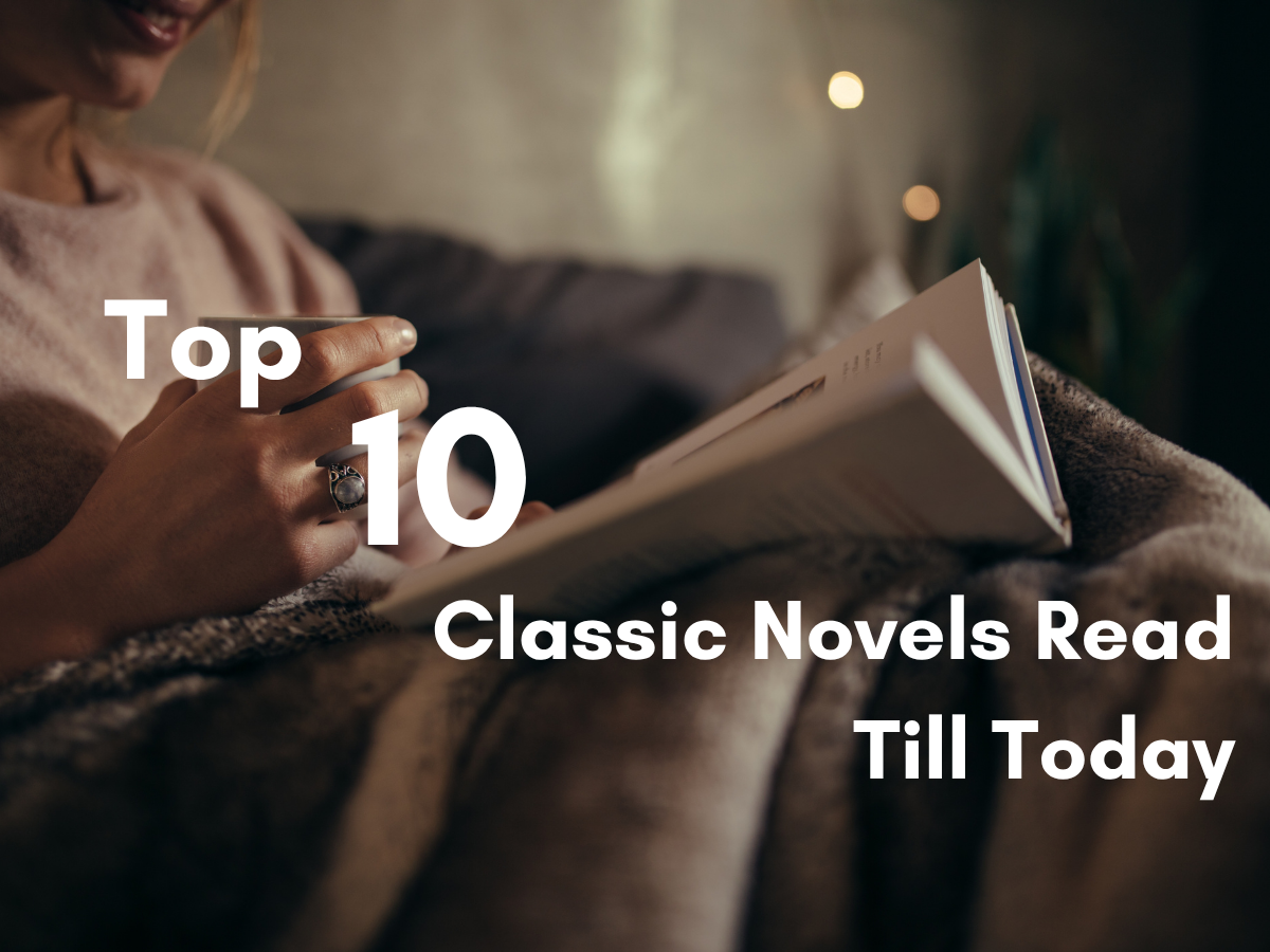 Top 10 Classic Novels Read Till Today - The Review Universe