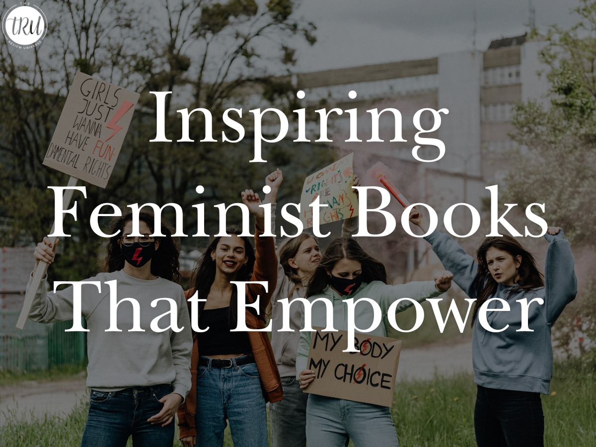 Inspiring Feminist Books That Empower - The Review Universe