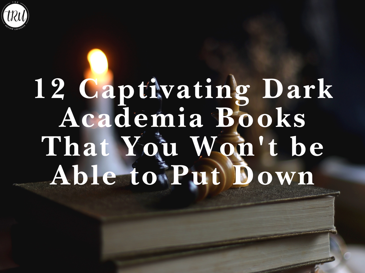 12 Captivating Dark Academia Books That You Won't be Able to Put Down ...