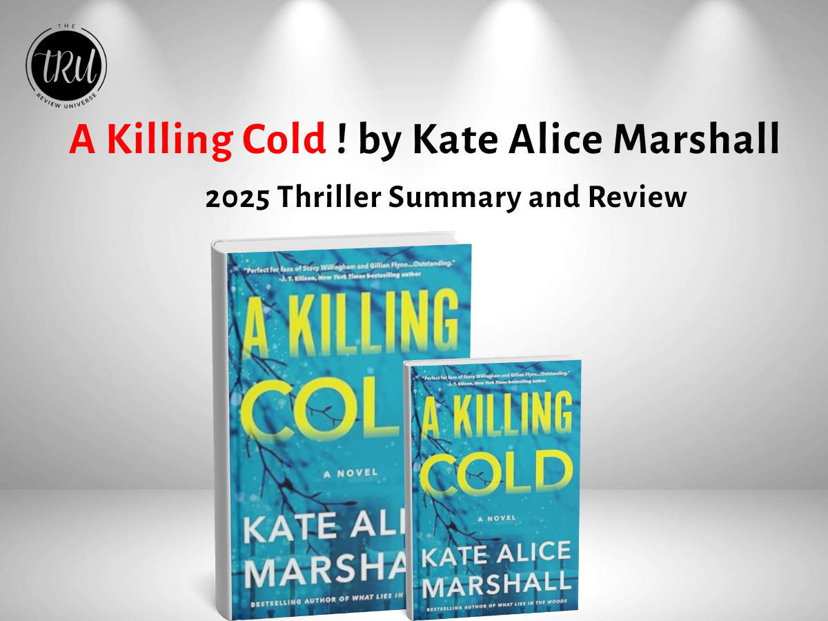 A Killing Cold by Kate Alice Marshall: 2025 Thriller Summary and Review ...