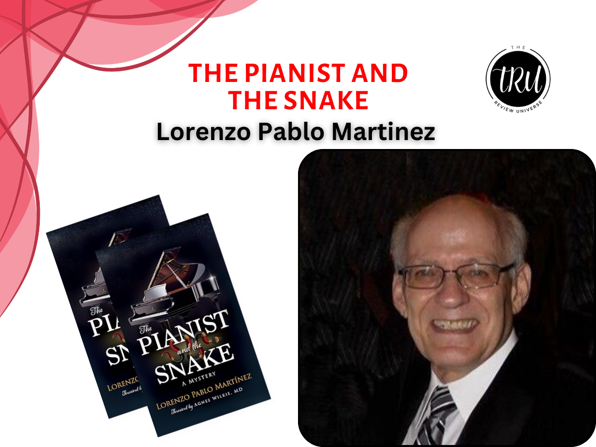 Book Review : The Pianist and the Snake by Lorenzo Pablo Martinez - The ...